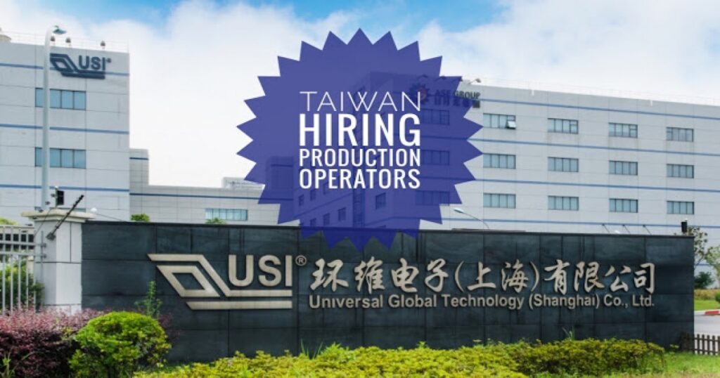 Hiring Factory Workers in Taiwan | Universal Scientific Industrial Co ...