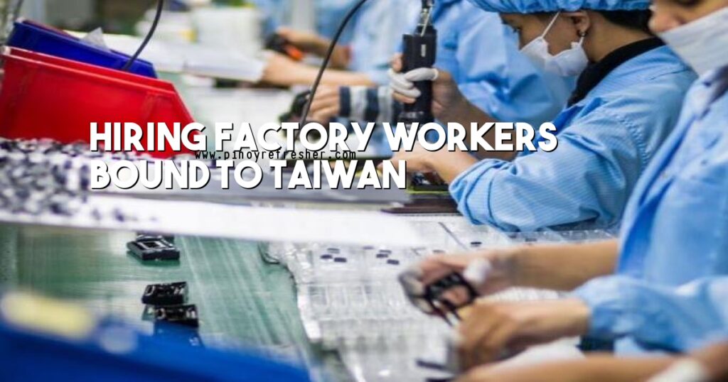 Taiwan Hiring: Factory Workers for Outstanding Enterprise Co. Ltd ...