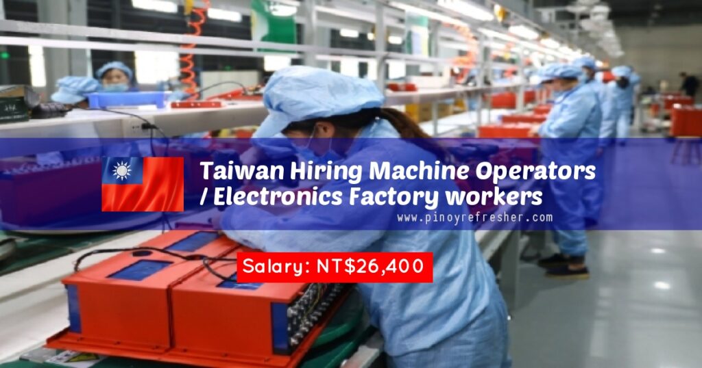 Taiwan Hiring: Electronics Factory Workers for Jedegal | Apply online
