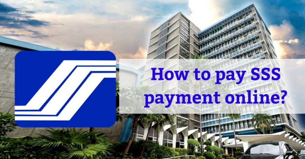 How to pay SSS payment through Online