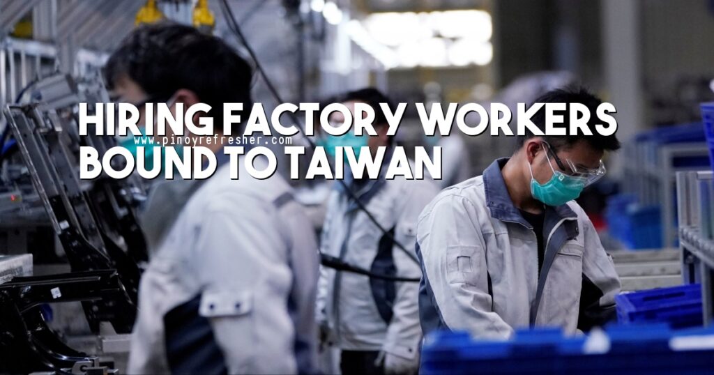Hiring Factory Workers for Taiwan under Alpha Manpowerlink Agency