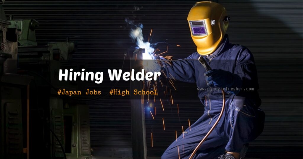 AWRI All World Recruitment Inc is now Hiring Welder for Fukuyama at ...