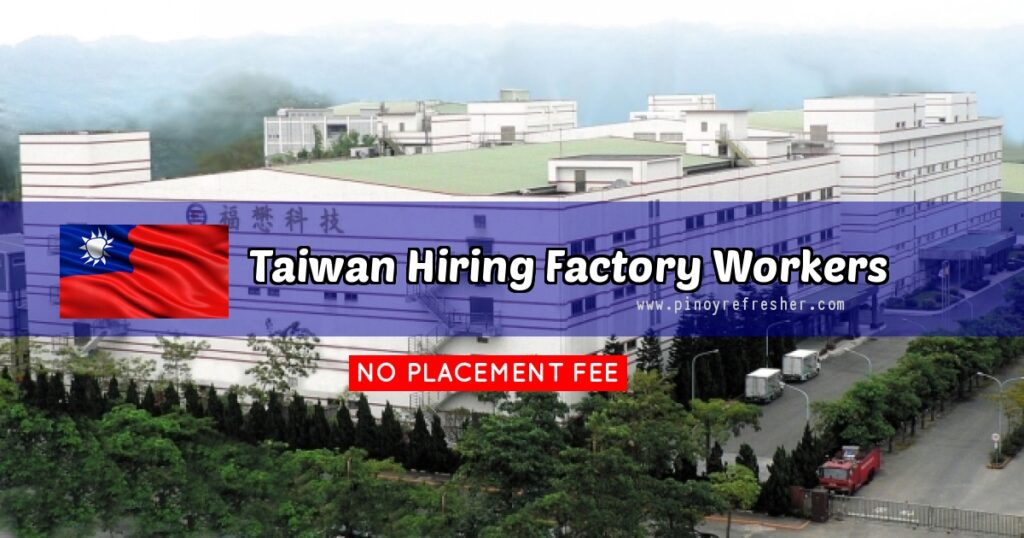 Taiwan Hiring Factory Workers for Formosa Advanced Technologies Co., Ltd.