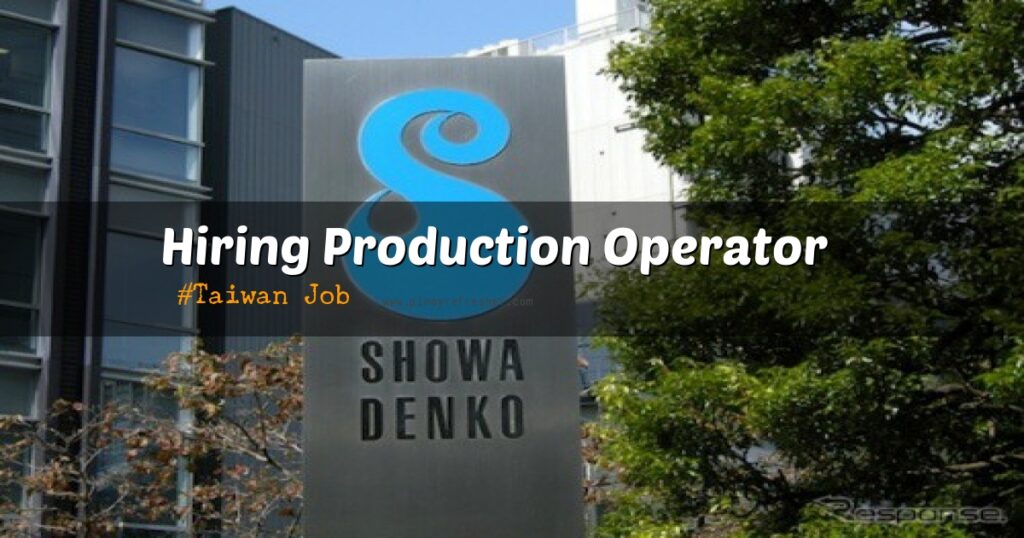 JS Contractor is now Hiring Production Operator for Showa Denko