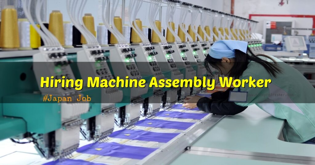 UNO Overseas Placement Inc is now Hiring Machine Assembly Worker for ...