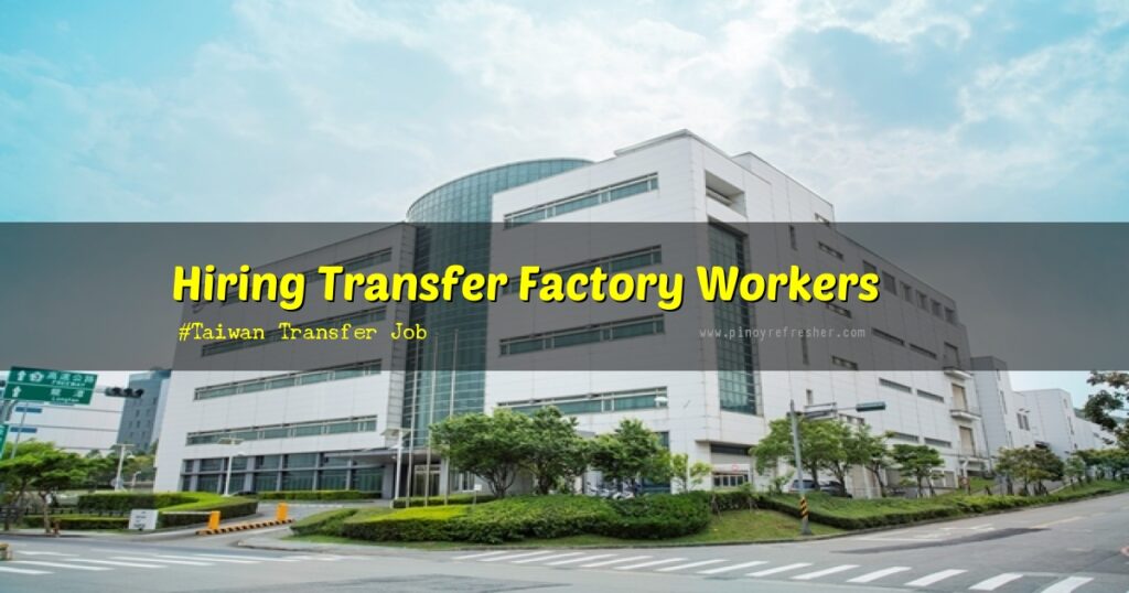 Hiring Transfer Factory Workers for Wafer Works