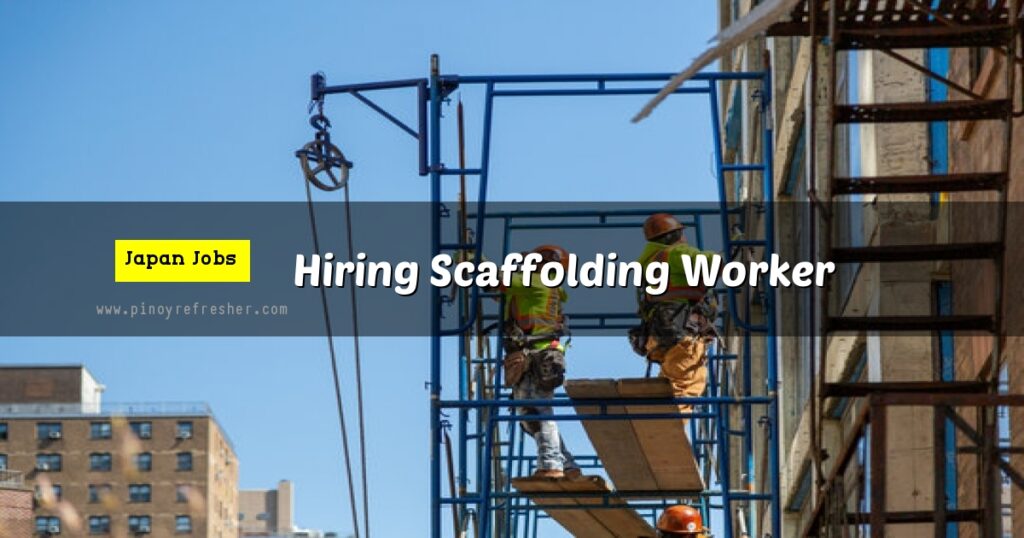 Hiring Scaffolding Worker for Advance Cooperative Association under ...