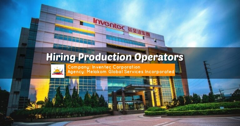Hiring Production Operator for Inventec Corporation under Melakom Agency