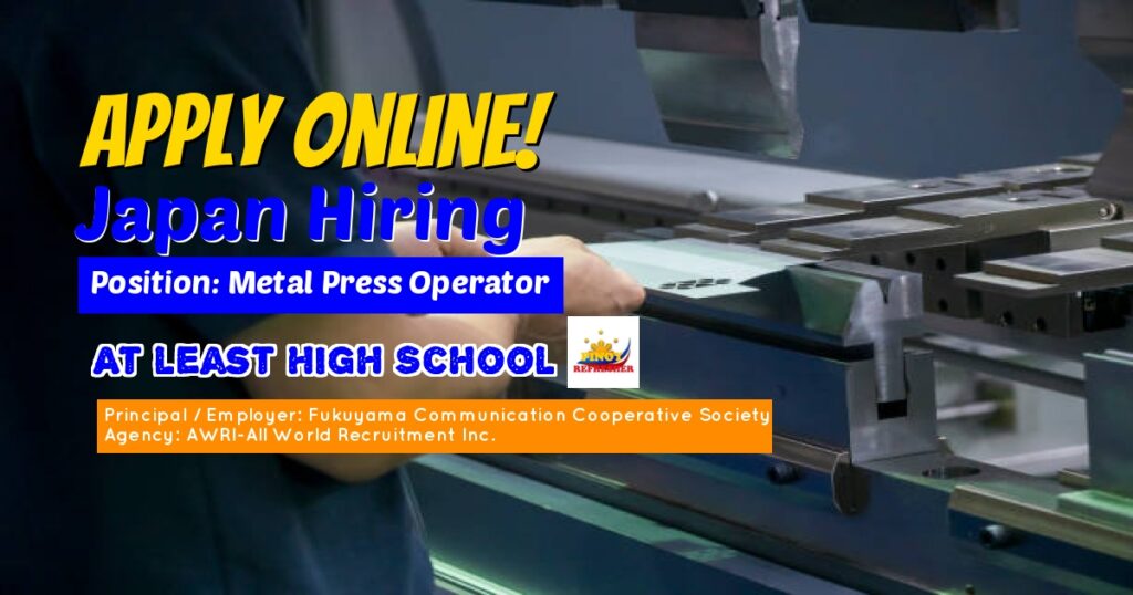 Hiring Metal Press Operator under Fukuyama Communication Cooperative ...