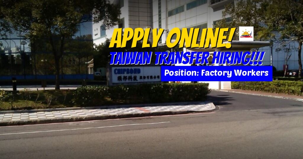 Hiring Transfer Factory Workers for Chipbond Technology Corporation