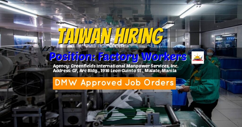 DMW Approved Job Orders as Factory Workers under Greenfields ...