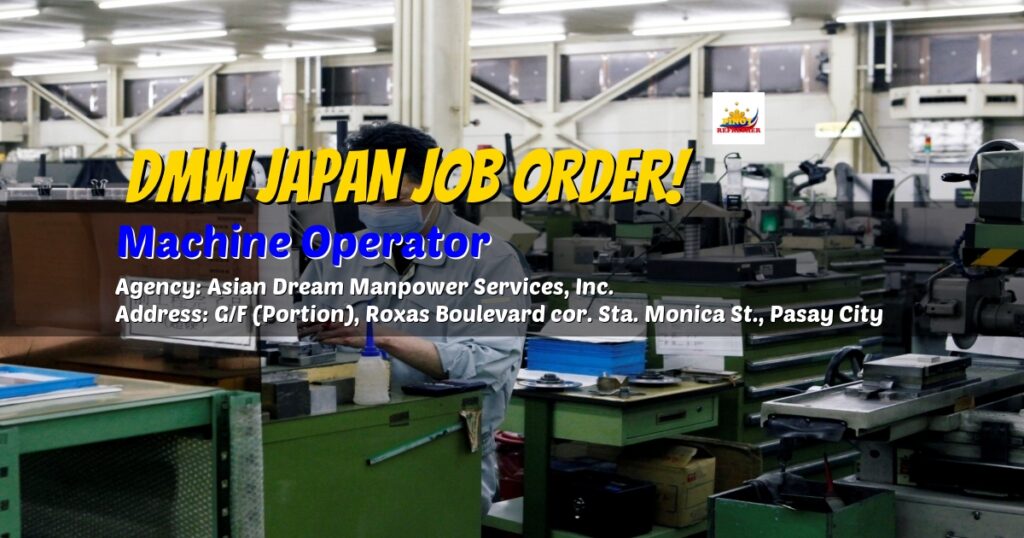DMW Job Order: Machine Operator under Asian Dream Manpower Services, Inc.