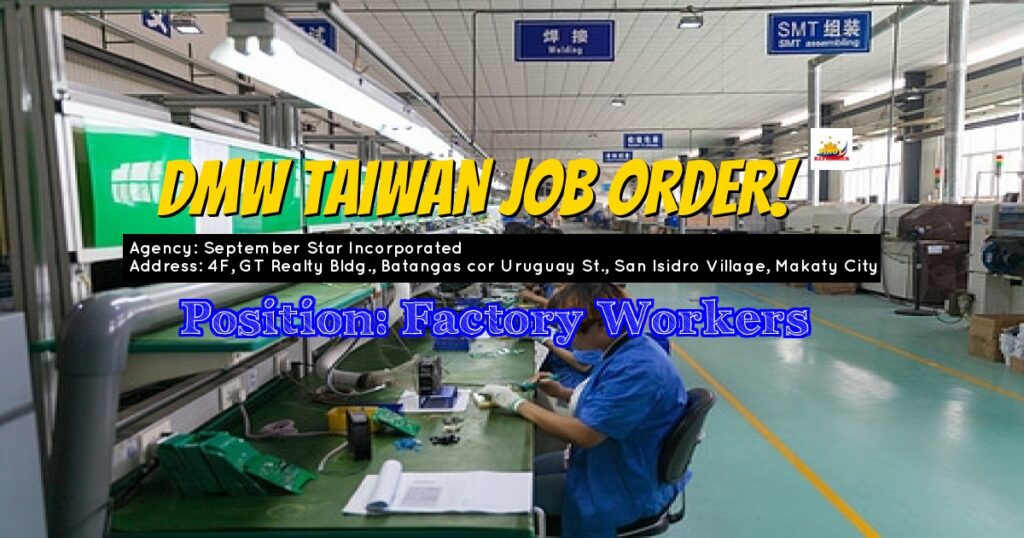 DMW: Taiwan Hiring Factory Workers under September Star Incorporated