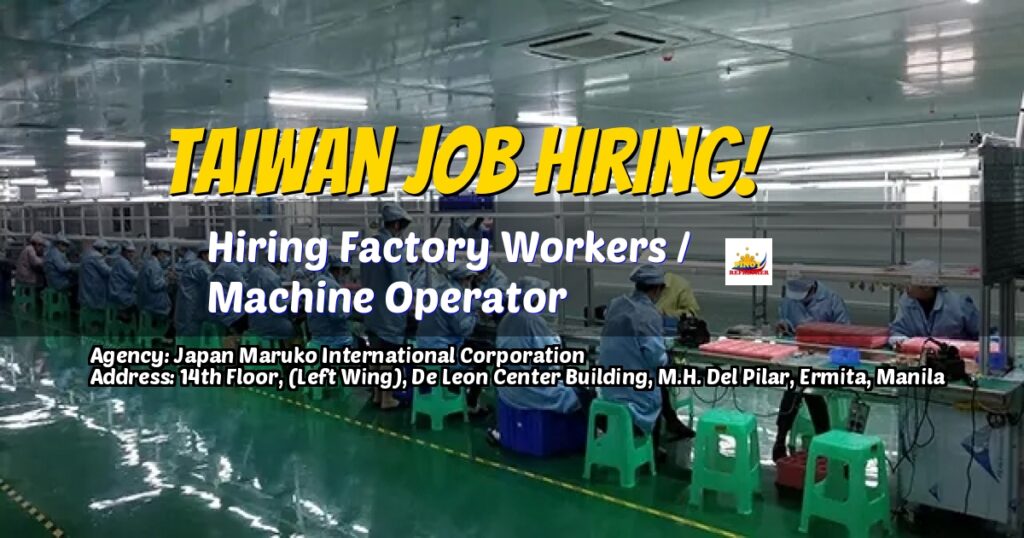 Hiring Factory Workers / Machine Operator under Japan Maruko ...