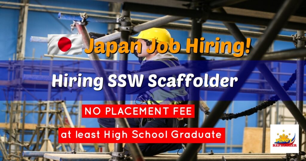 Hiring SSW Scaffolder for Takeda Industry Co., Ltd.