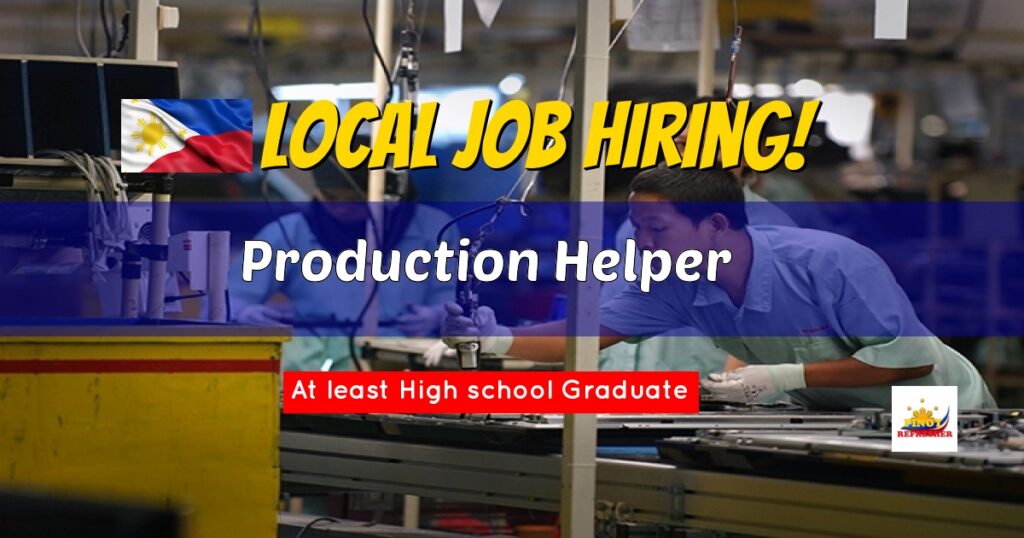 Local Job Hiring: Production Helper for SP Delaroya Job Contracting ...