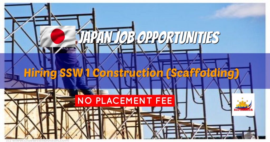Hiring SSW 1 Construction (Scaffolding) for Aikou Co., Ltd