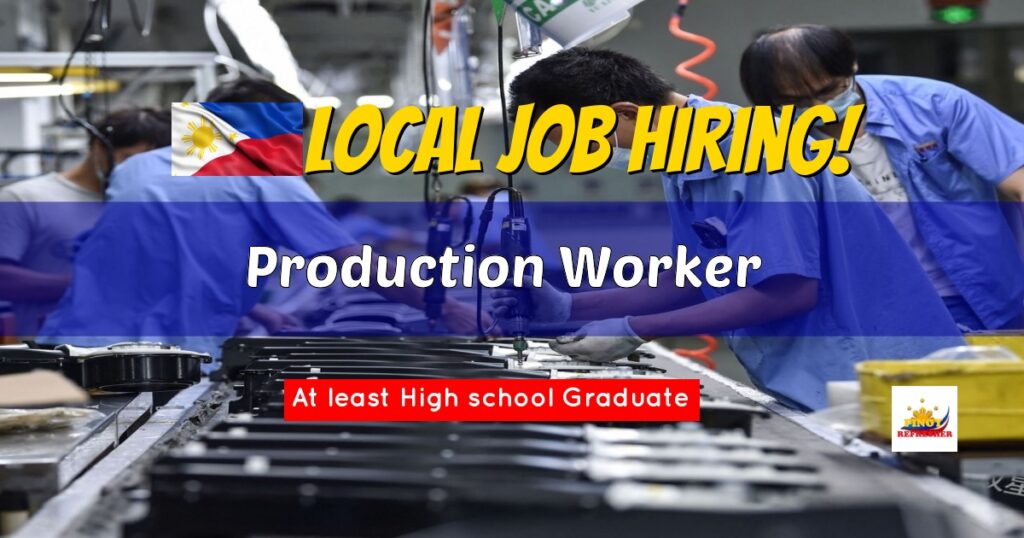 Local Job Hiring: Production Worker for Add Even Manpower Resources and ...