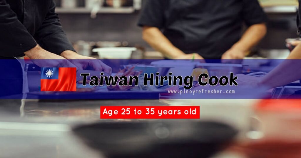 Hiring Cook bound to Taiwan under Melakom Global Services, Inc.