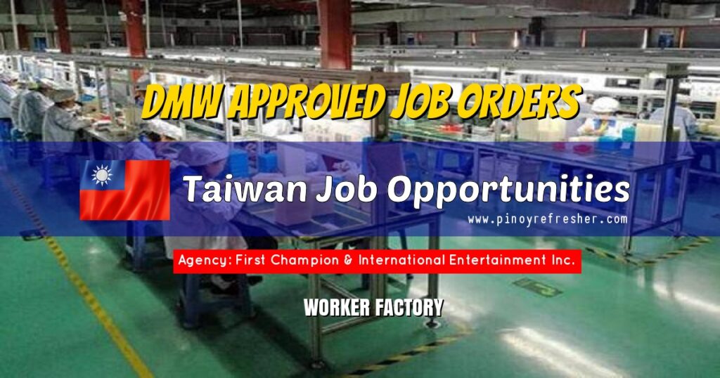 DMW: Taiwan Hiring Factory Workers under First Champion & International ...