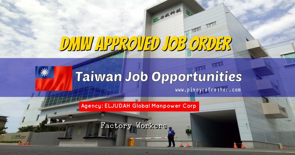 DMW: Taiwan Job Hiring under ELJUDAH Global Manpower Corp