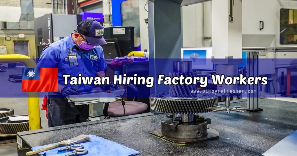 DMW: Taiwan Hiring Factory Workers under PMDL International Manpower ...