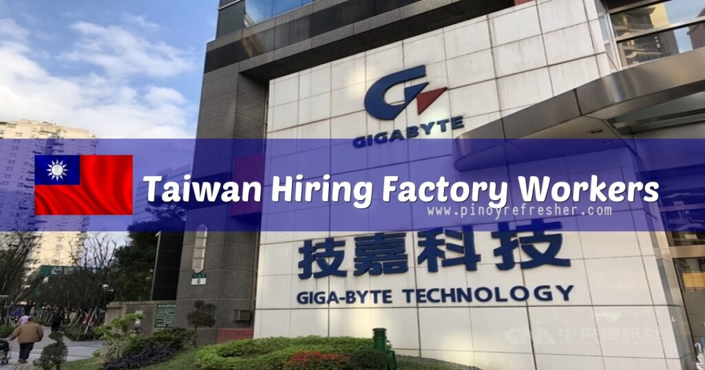 Taiwan Hiring Factory Workers for Gigabyte Technology Co., Ltd.