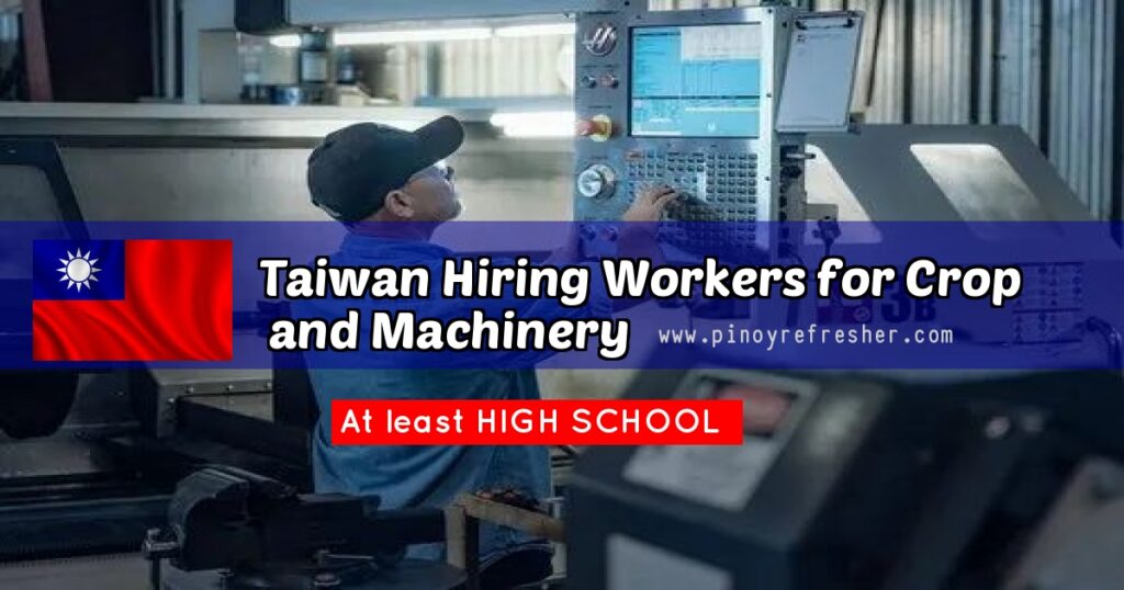Taiwan Hiring Workers for Crops and Machinery Operators