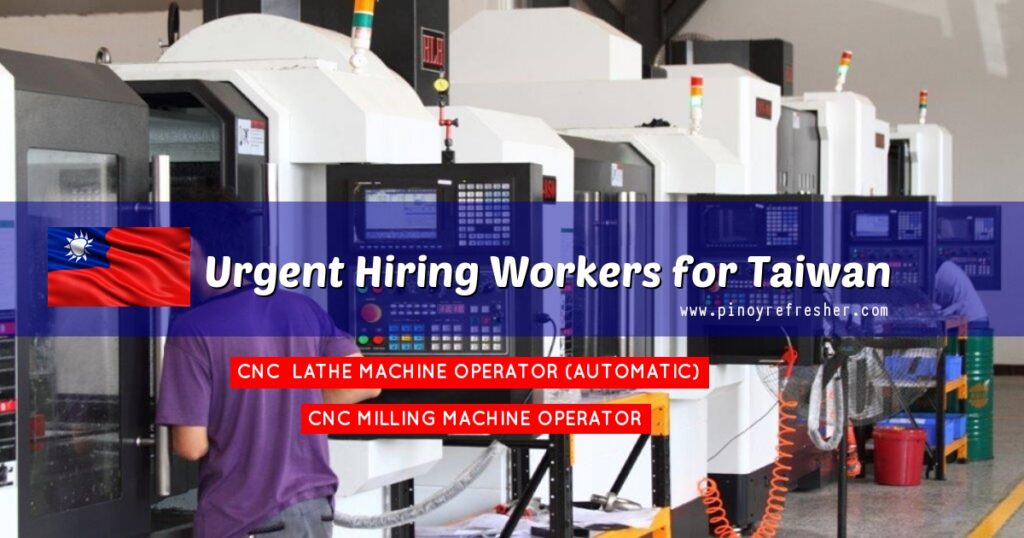 Urgent Hiring CNC Operators for Taiwan under Melakom Global Services ...