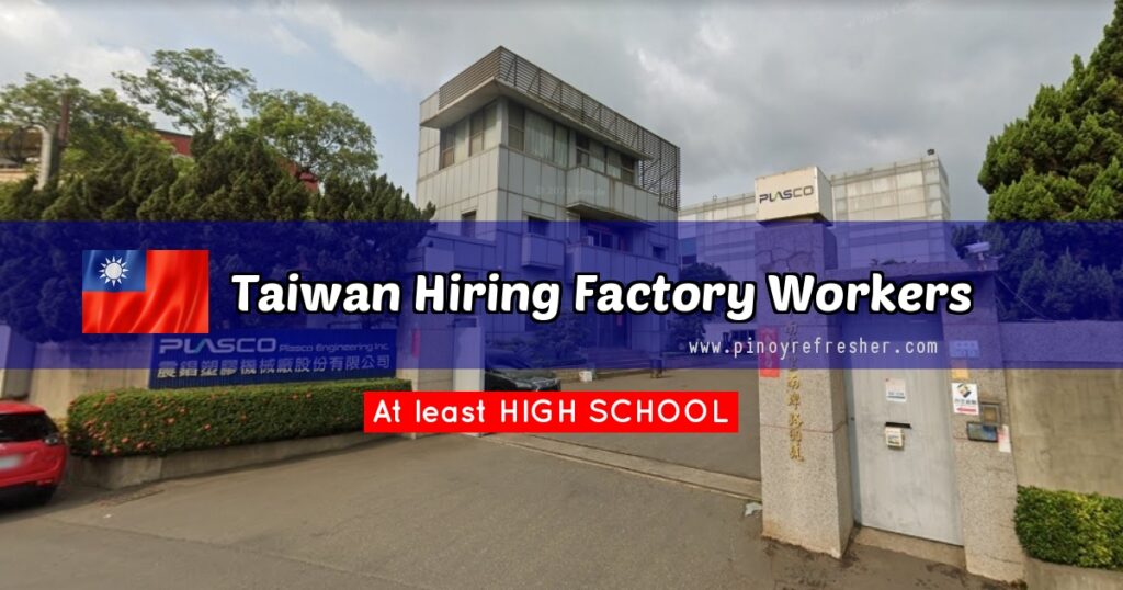 Taiwan Hiring Factory Workers for Plasco Engineering Inc.