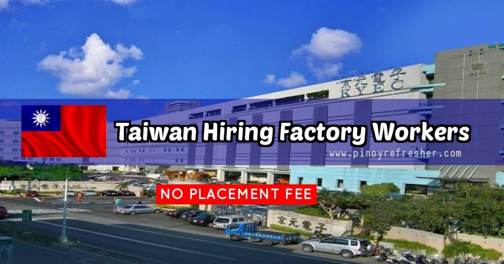 Taiwan Hiring Factory Workers for King Yuan Electronics Corp. (KYEC)