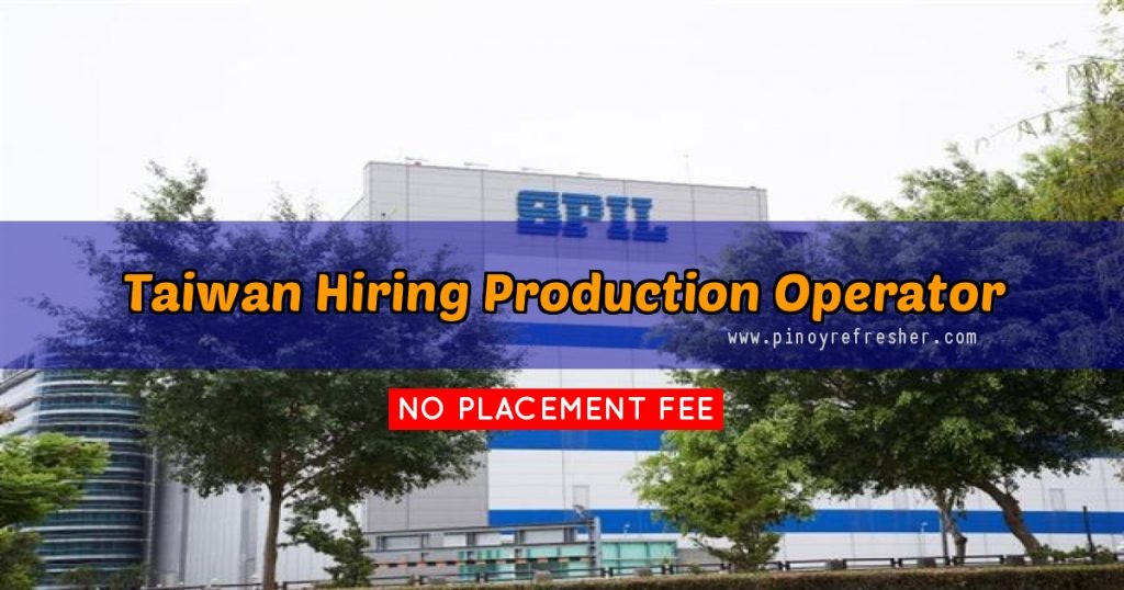 Hiring Production Operator for Siliconware Precision Industries Co., Ltd.