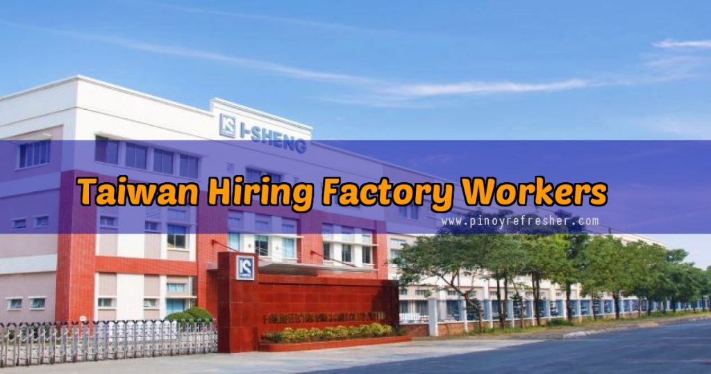 Taiwan Hiring Factory Workers for I-Sheng Electric Wire & Cable Co., Ltd.