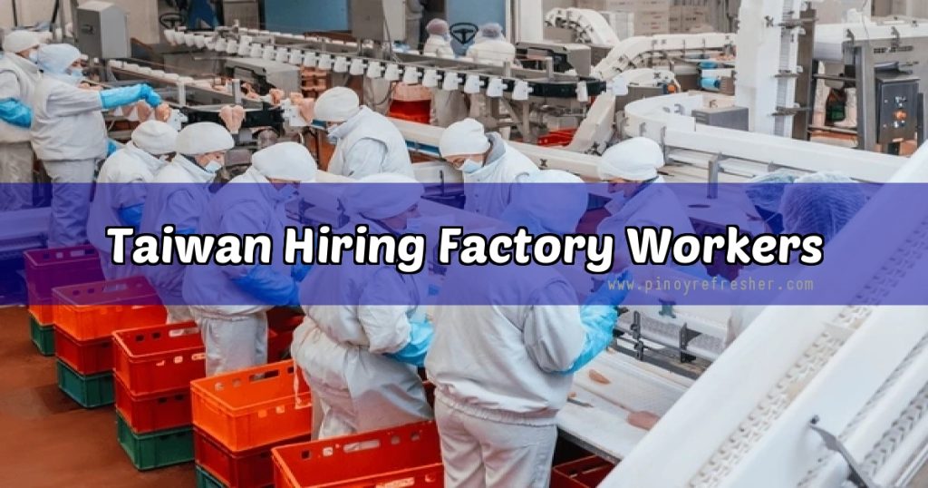 Taiwan Hiring Factory Workers for Non Sheng Co., Ltd.
