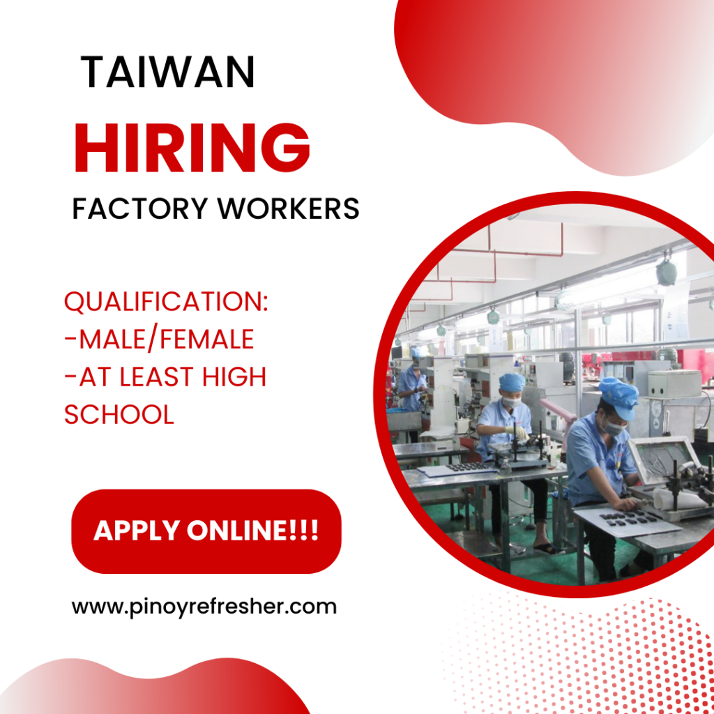 Taiwan Hiring Factory Workers Male/Female | High School