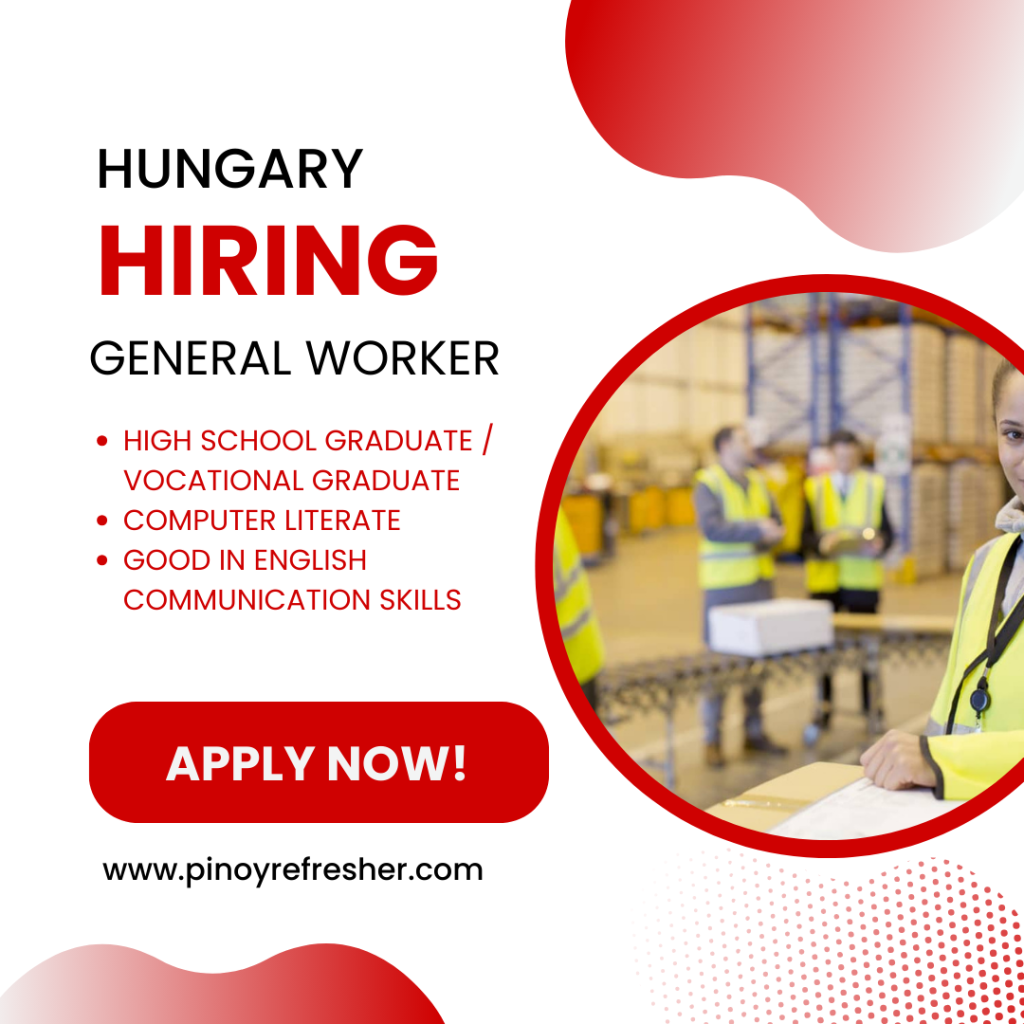 Hungary Hiring General Workers | at least High School