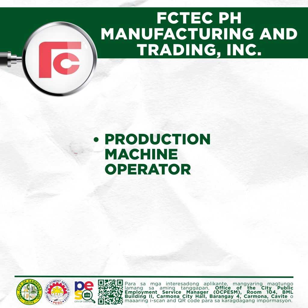 FC TEC PH Hiring Production Machine Operators in Carmona, Cavite ...