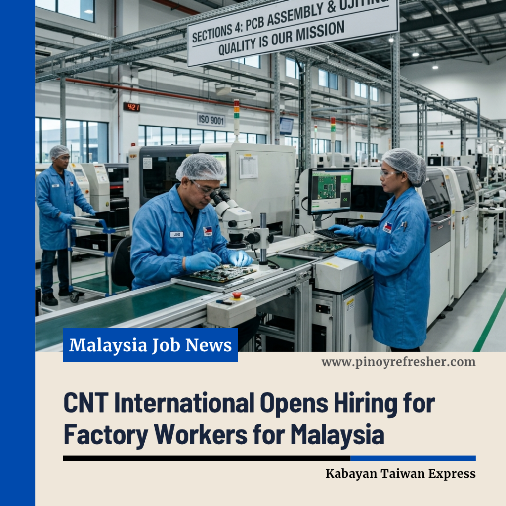 CNT International Opens Hiring for Factory Workers for Malaysia