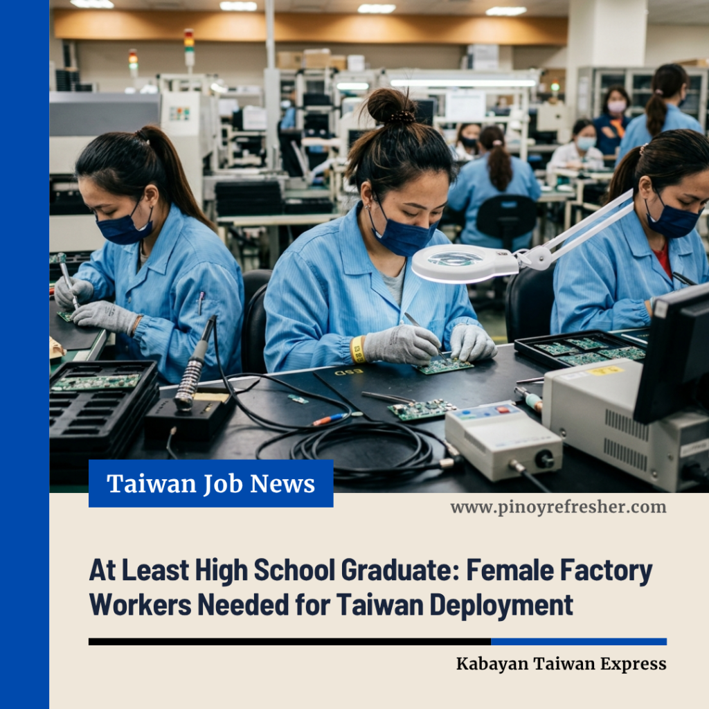 URGENT HIRING: Factory Workers for Taiwan | With or without Experience